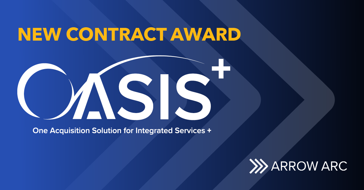 Arrow ARC Lands Spot in GSA's New OASIS+ Contract Program